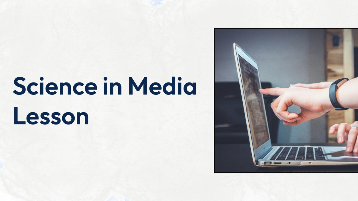Science in Media Lesson