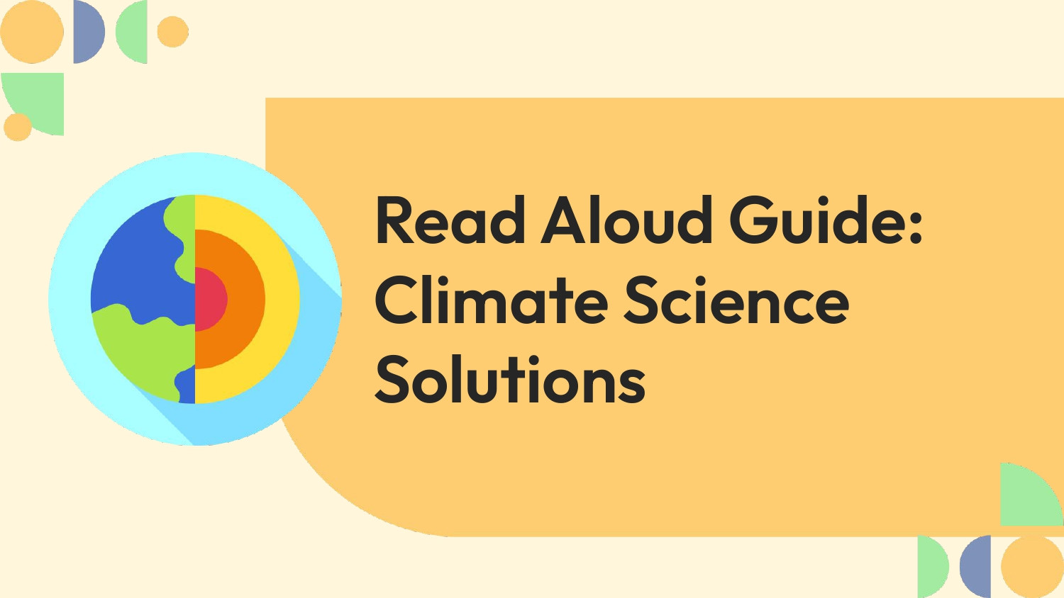 Read Aloud Guide: Climate Science Solutions