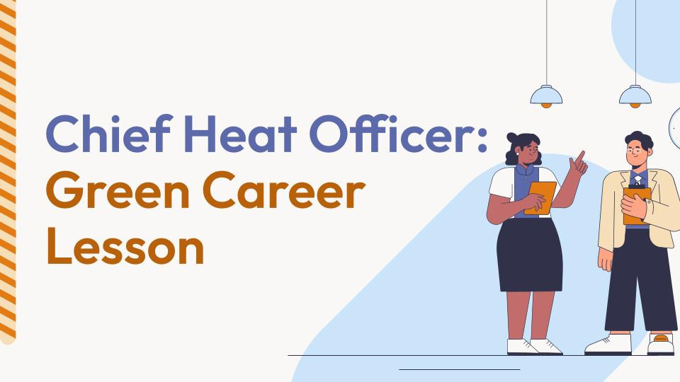 Climate Career: Chief Heat Officer