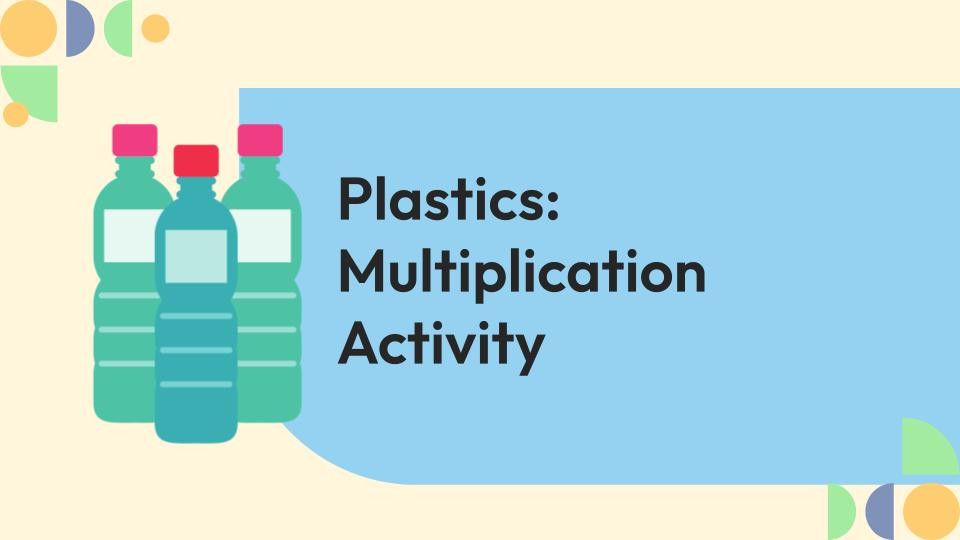 Plastics Multiplication