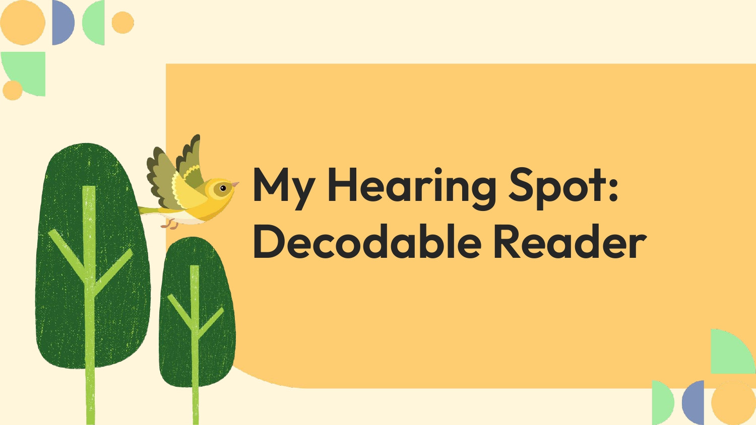 My Hearing Spot: Decodable Reader